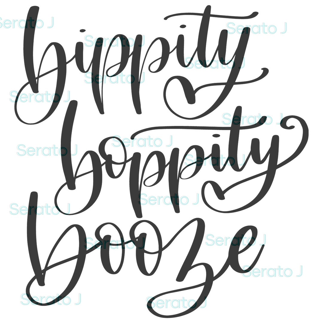 Bippity Boppity Booze PDF Cut File, File for Cricut, Silhouette,digital ...