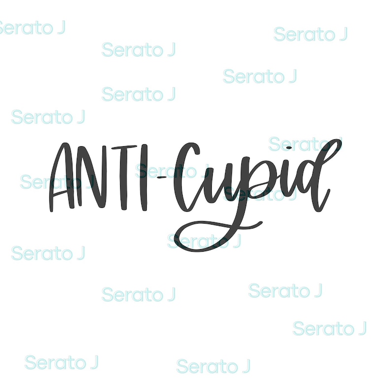 Anti Cupid SVG, PNG Cut File, File for Cricut, Silhouette,digital ...