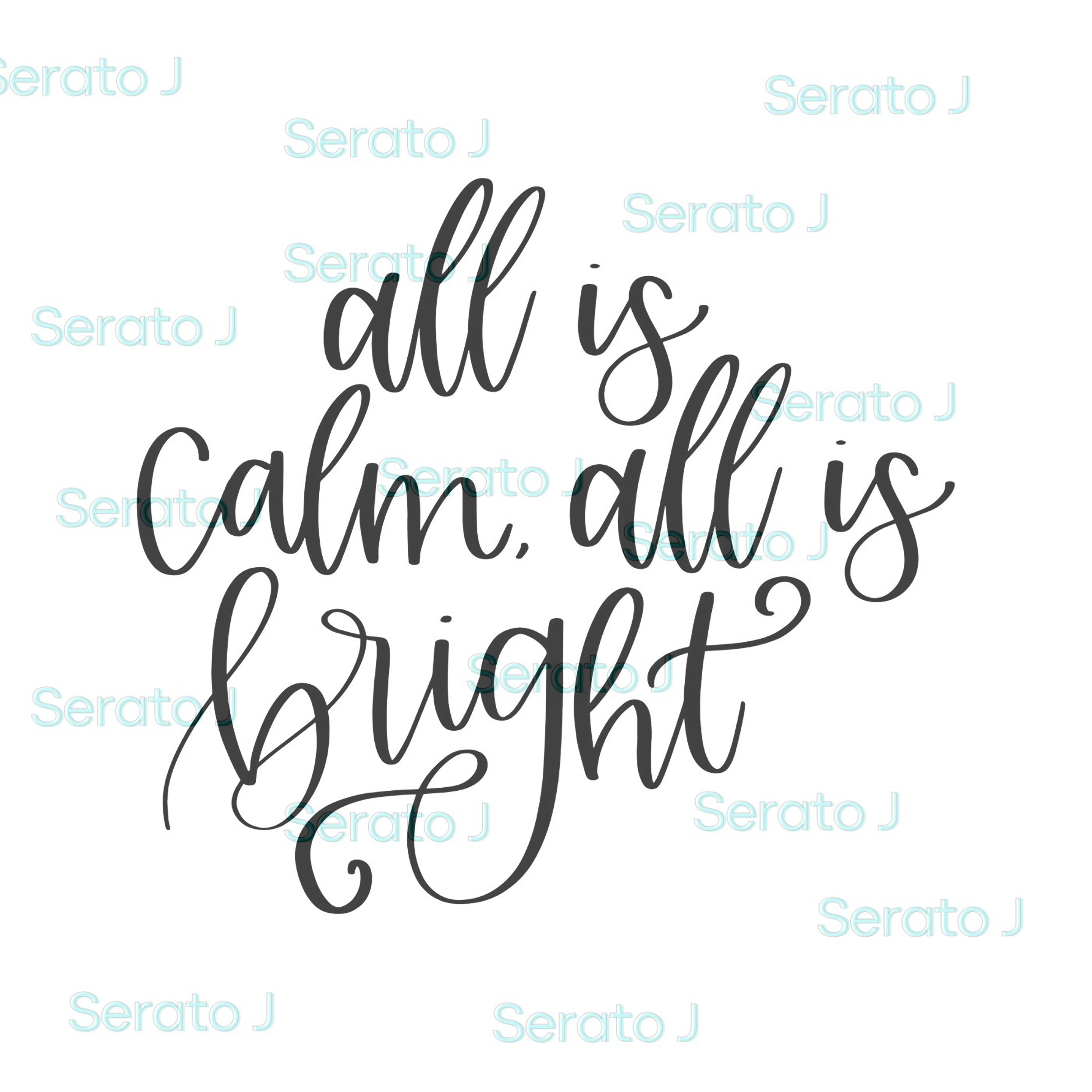 All is Calm SVG, PNG Cut File, File for Cricut, Silhouette,digital ...
