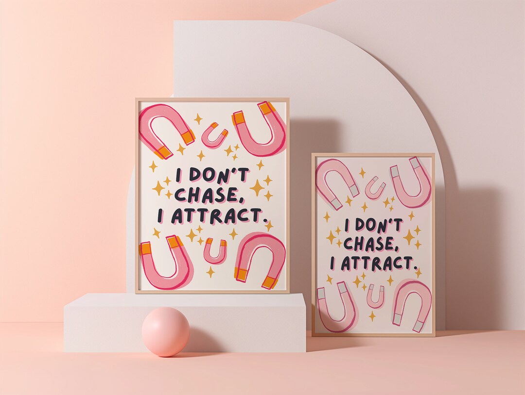 I Don't Chase I Attract Pink Digital Wall Art, Law of Attraction ...