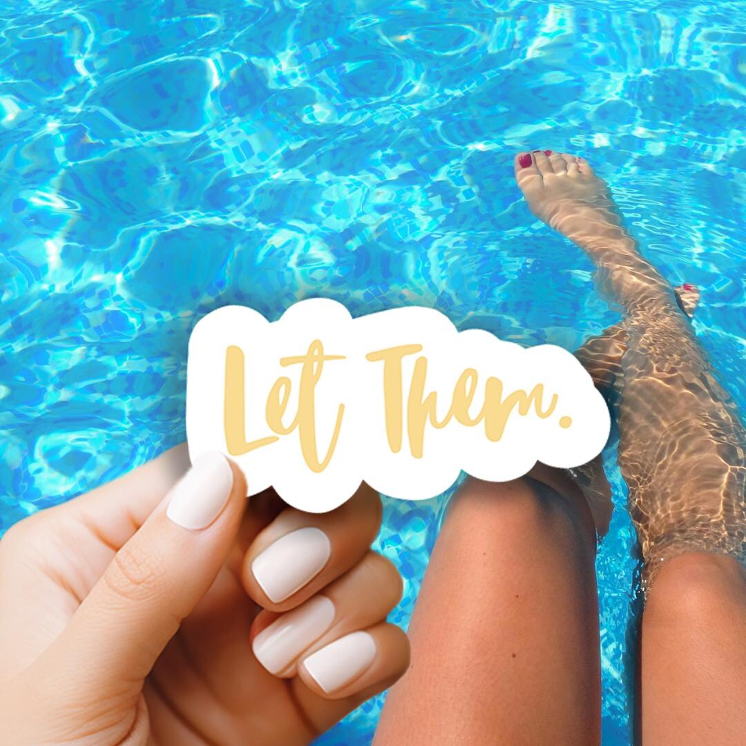 Let Them Sticker | Let Them Theory | Let Them | Positive Sticker | Self ...