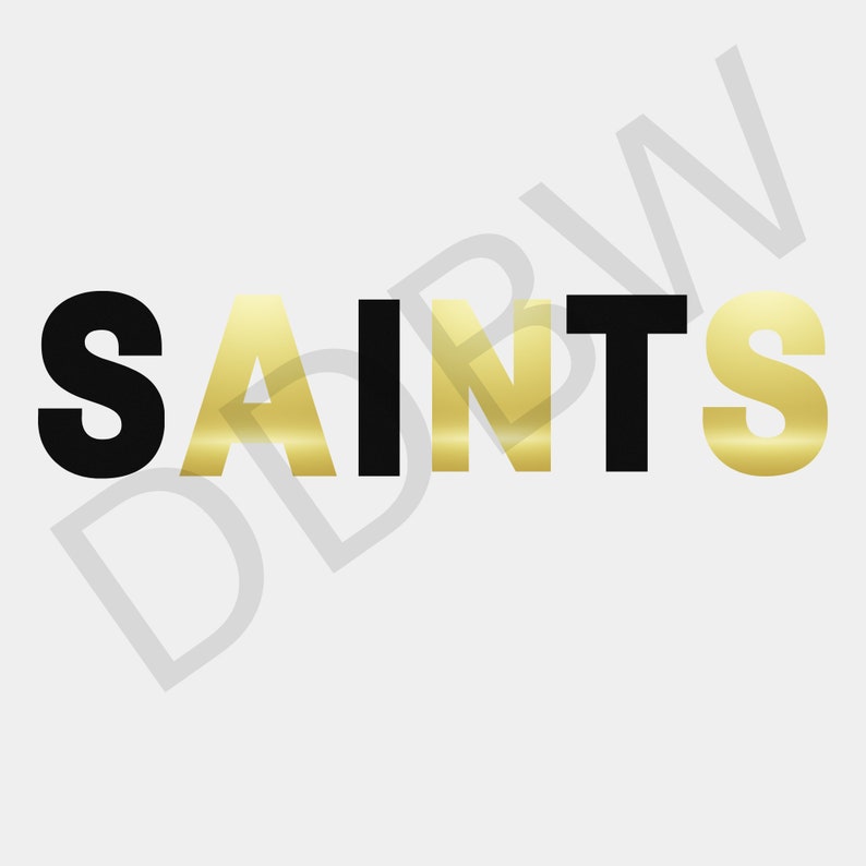 SAINTS PNG Download Sublimation File Dtf Print Any Occasion Louisiana ...