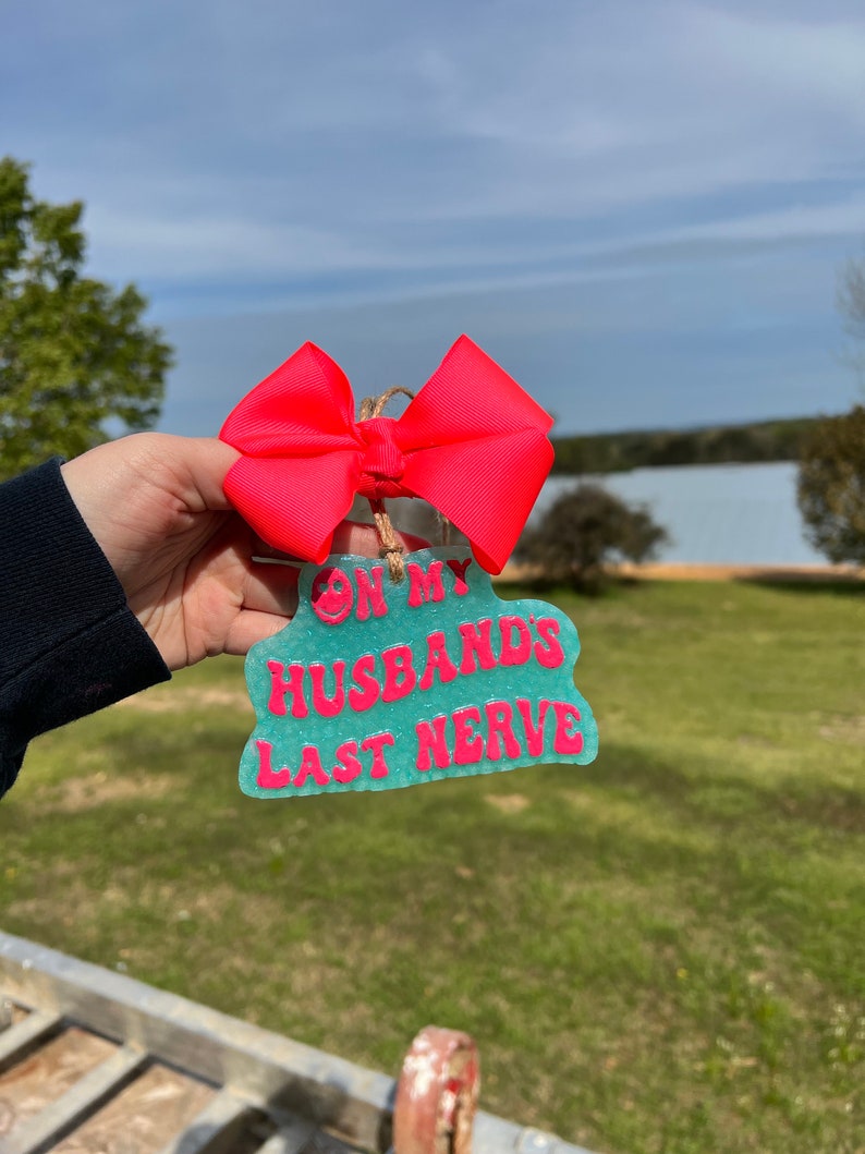 Car Freshie Wife Freshie on My Husbands Last Nerve Freshie - Etsy