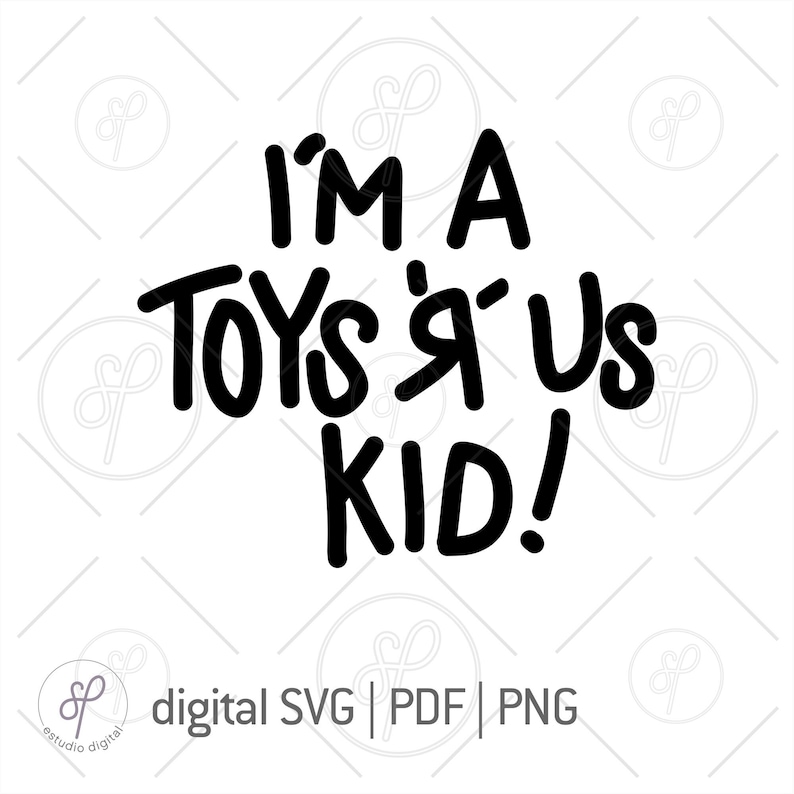 Digital Downloadable File Toys R Us Svg, Pdf, Png, for Use on Print or ...