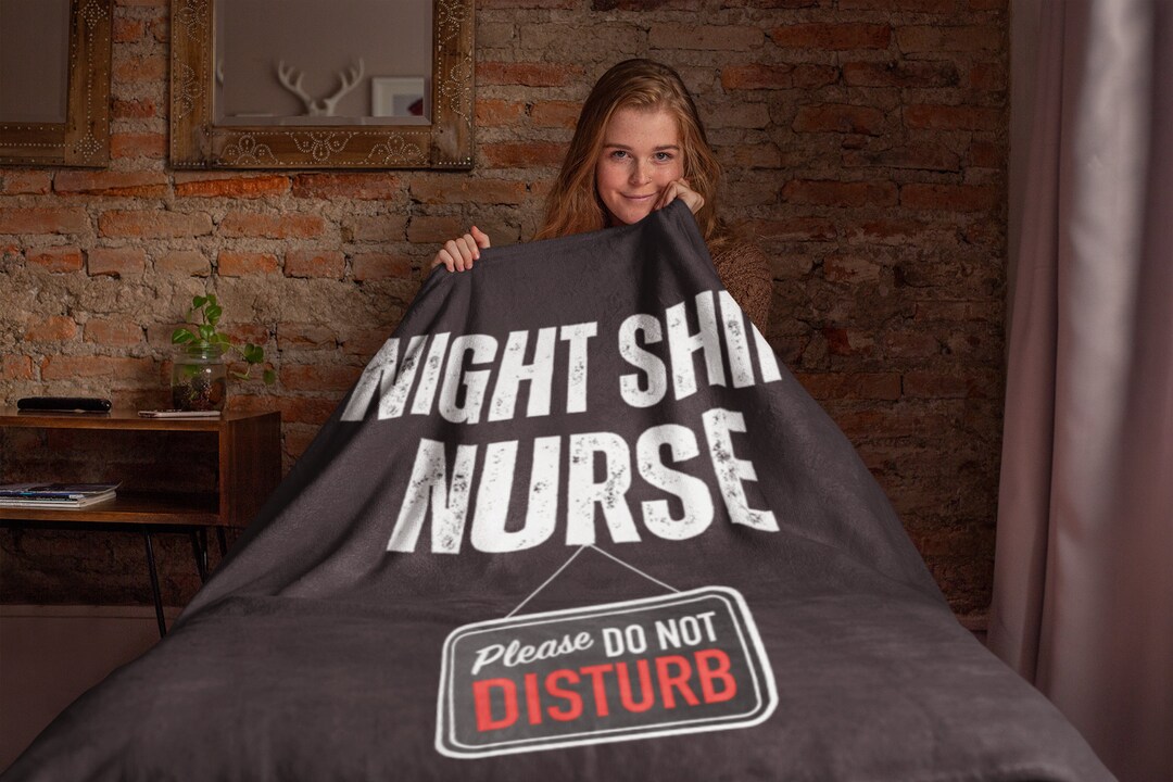 Night Shift Nurse off Duty Funny and Cozy Gift for Nurses, Friends and ...