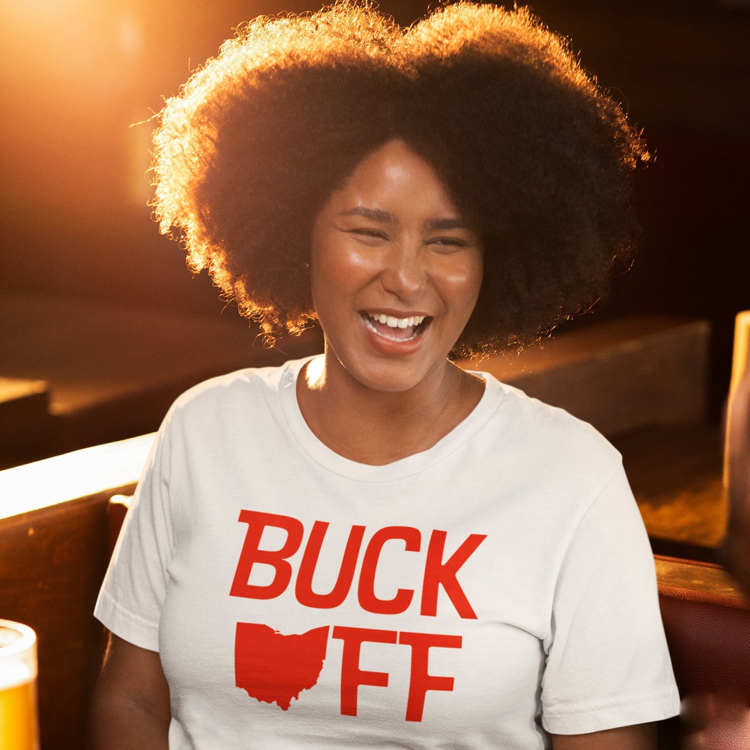 Ohio Buck off Shirt Ohio State Shirt Saturday Shirt for Him Gameday Tee ...