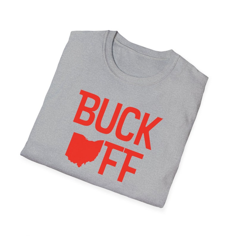 Ohio Buck off Shirt Ohio State Shirt Saturday Shirt for Him Gameday Tee ...