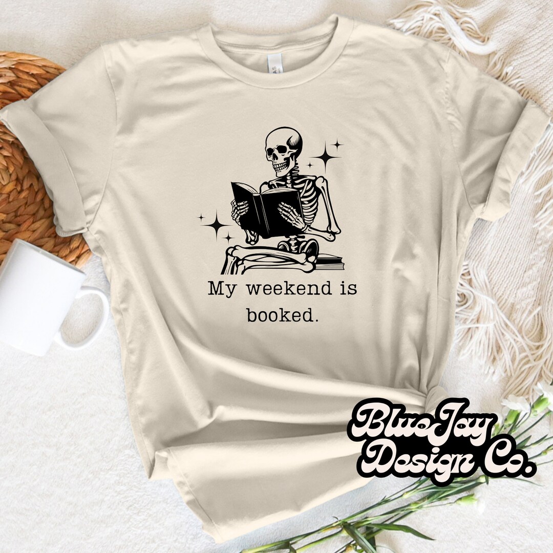 My Weekend is Booked. Png, Skeleton Reading Png, Bookish Png - Etsy