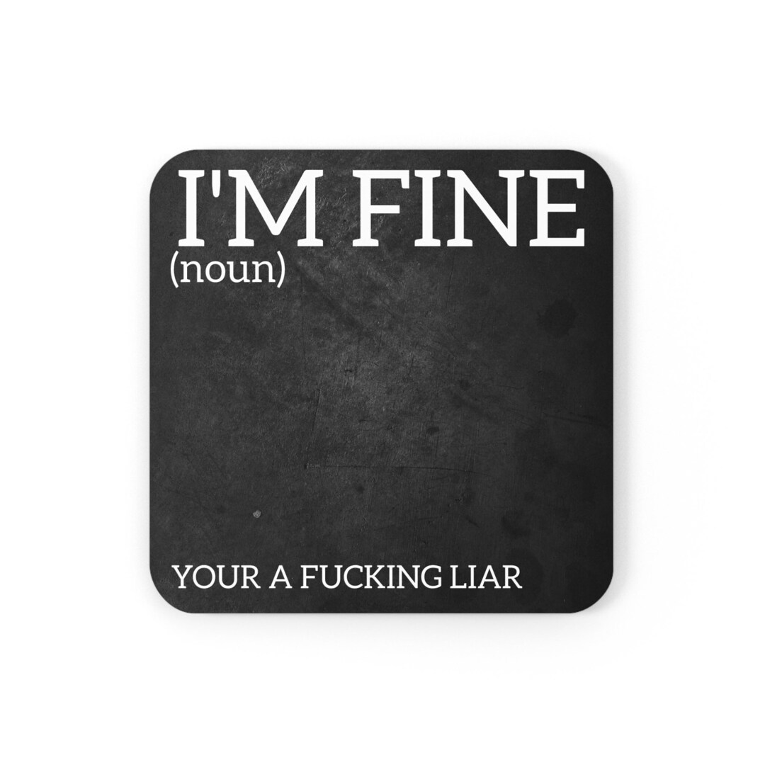 I'm Fine, Definition Coaster, Cork Back Coaster, Unique Gift - Etsy