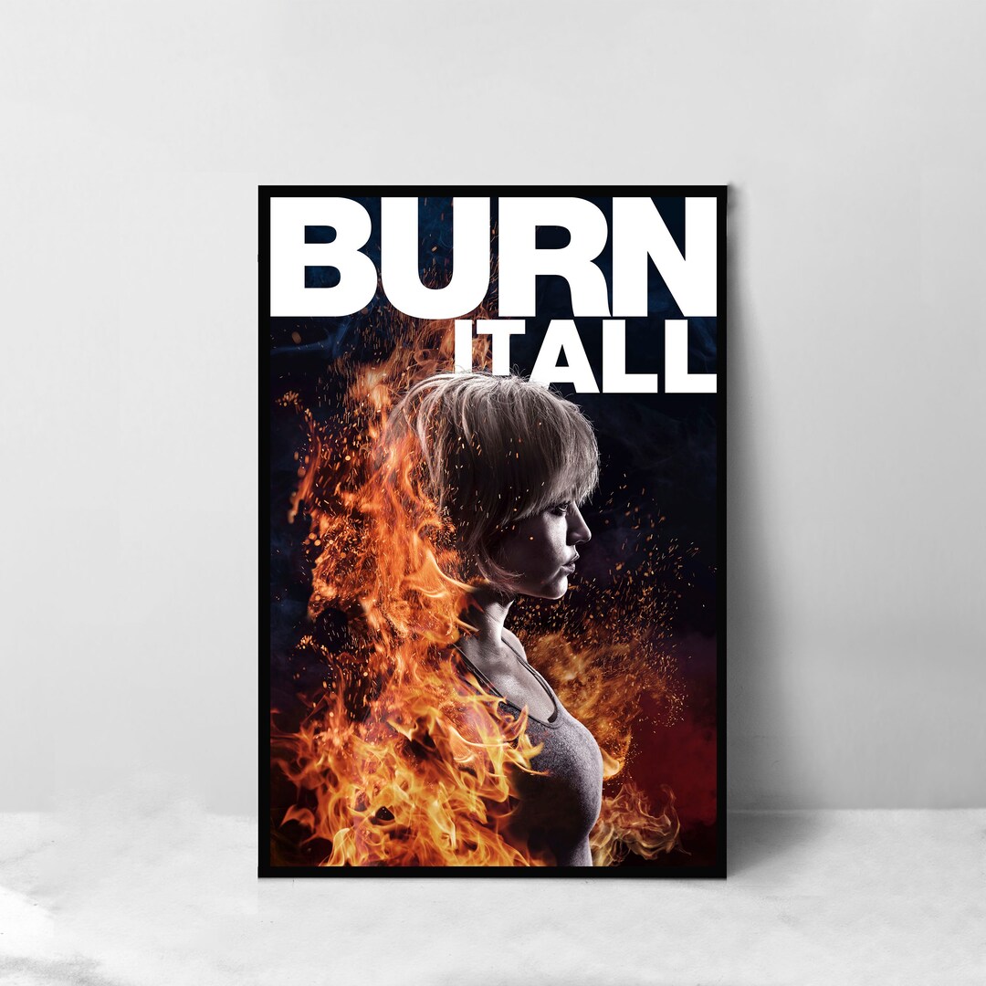 Burn It All Movie Poster High Quality Canvas Art Print Room Decoration ...