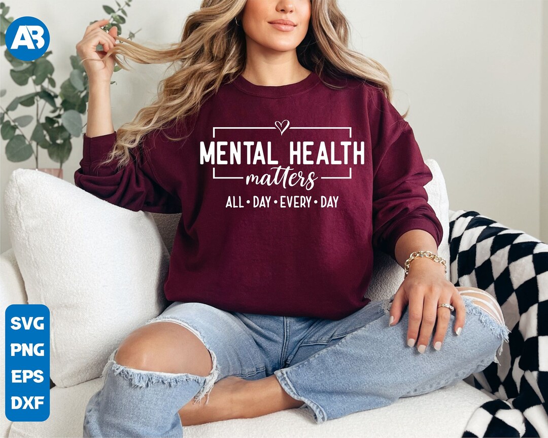 Mental Health Matters SVG PNG, Mental Health Awareness Svg, Mental ...