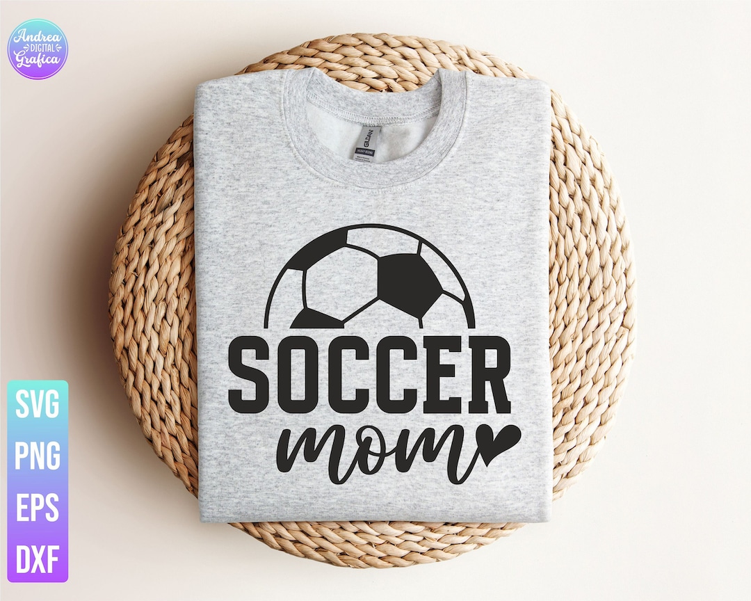 Soccer Mom Svg Soccer Mom Life Svg Soccer Shirt Svg Soccer Svg