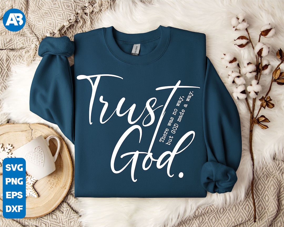 Trust God Svg, but God Svg, Religious Svg, Bible Verse Svg, Christian ...