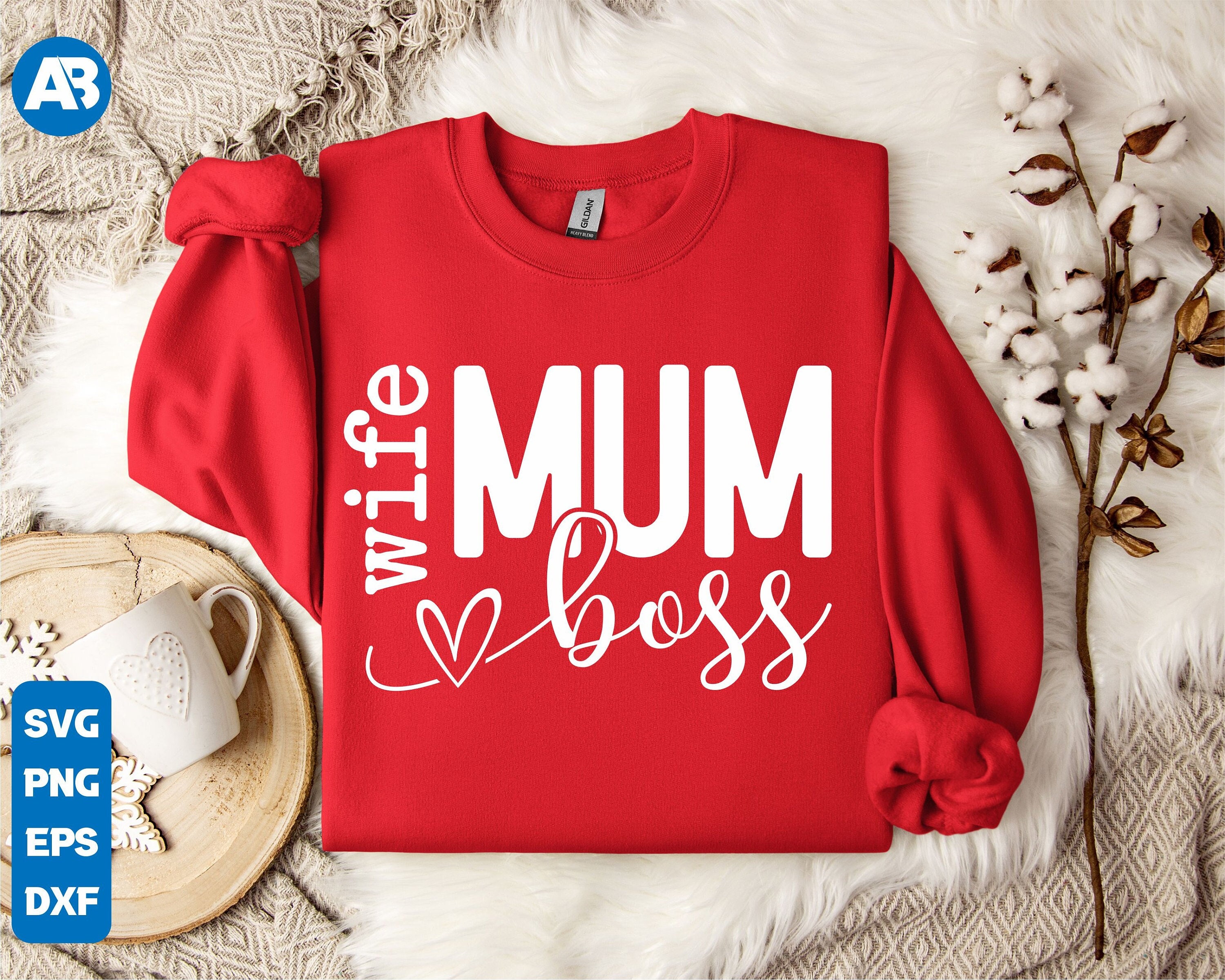 Mum Wife Boss SVG, Mum Svg, Mum Vibes Svg, Mum Life Svg, Mother's Day ...