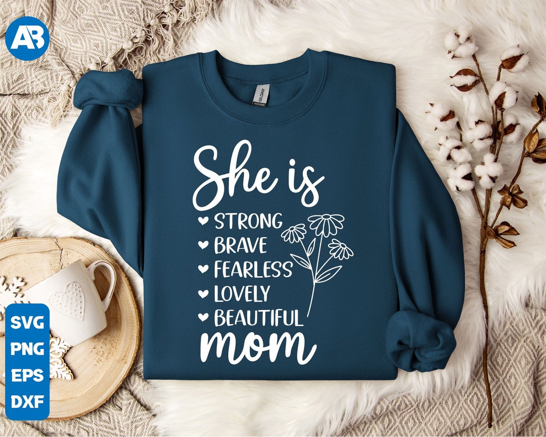 She is Mom Svg Png, She is Strong Svg Png, Strong Mom Svg Png, Mom ...