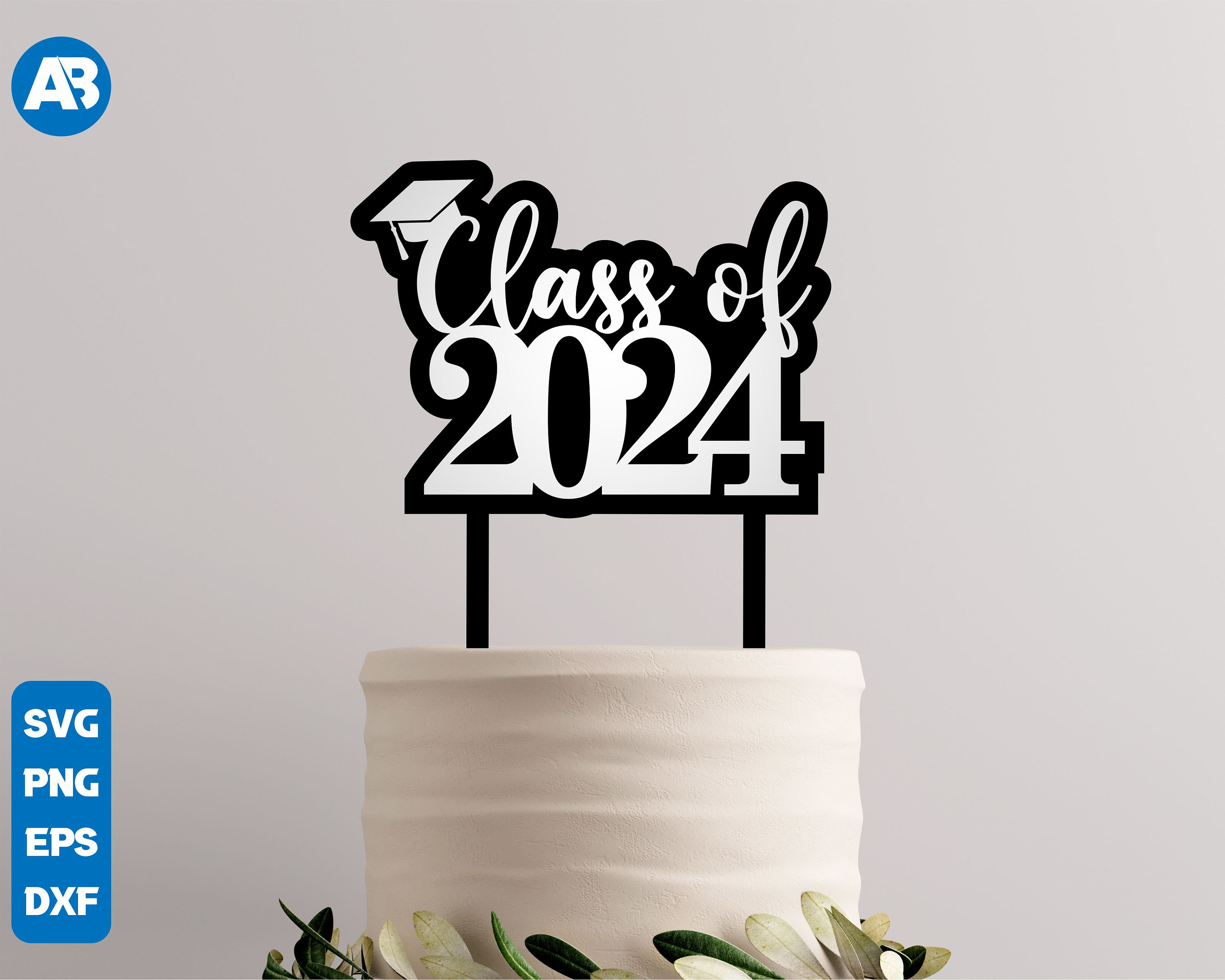 Class of 2024 Shadow SVG, Cake Topper SVG, Class of 2024 Svg, 2024 ...