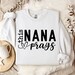 This Nana Prays SVG PNG, Nana Svg Png, Nana Life Svg, I Love Nana Svg, Nana Shirt Svg, Nana Mode ...