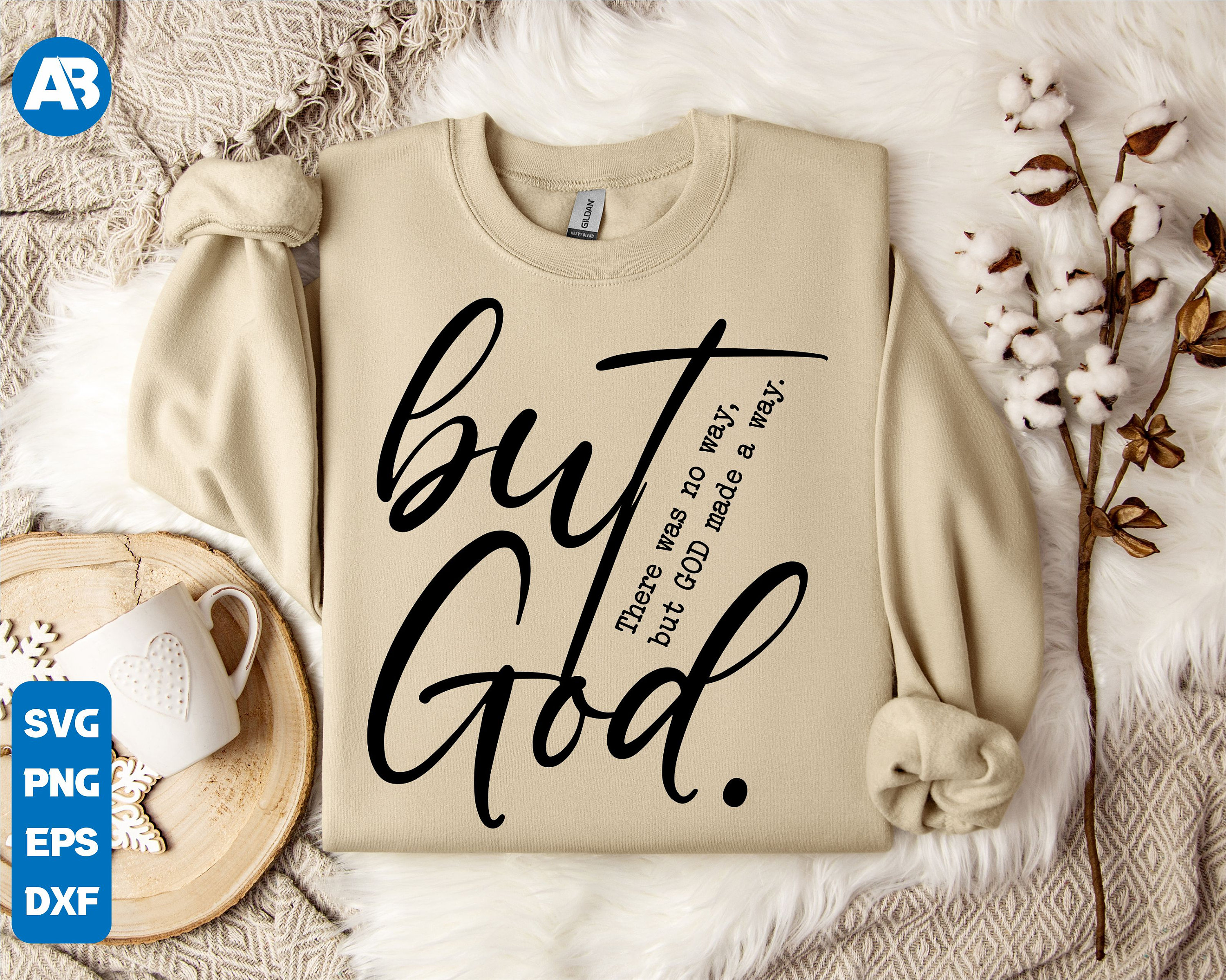 But God Svg, but God Shirt Svg, Created With a Purpose Svg, Christian ...