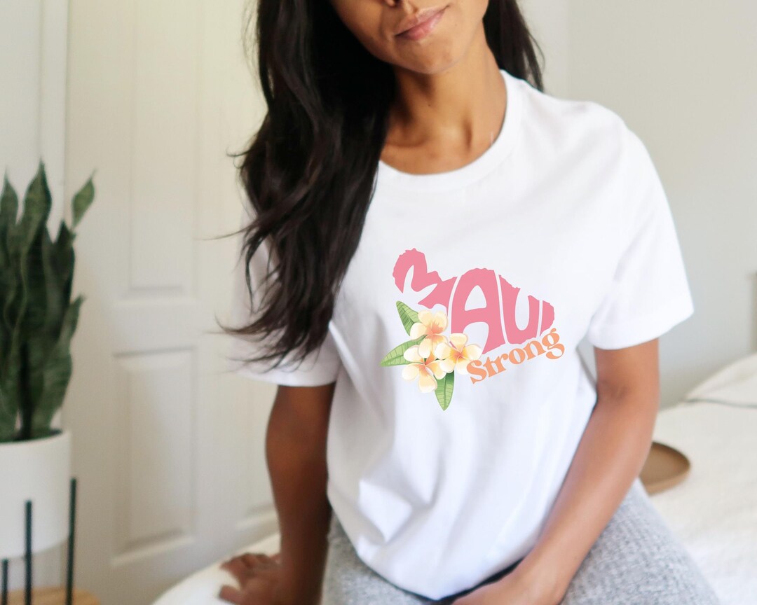 Maui Strong Shirt Hurricane Dora Relief Hawaii Shirt - Etsy