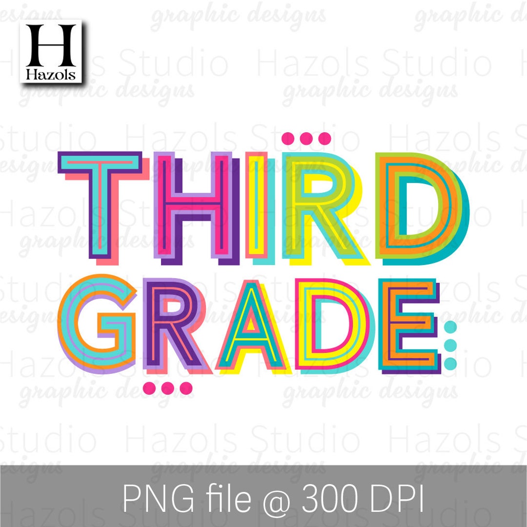 Third Grade Png, Back to School 3rd Grade Teacher Png for Elementary ...