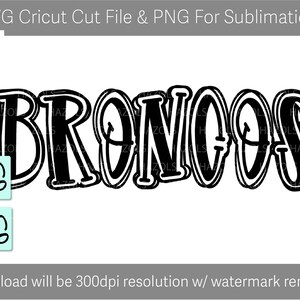 Broncos SVG, Broncos Mascot Sublimation PNG, Hand Drawn Doodle Letters ...