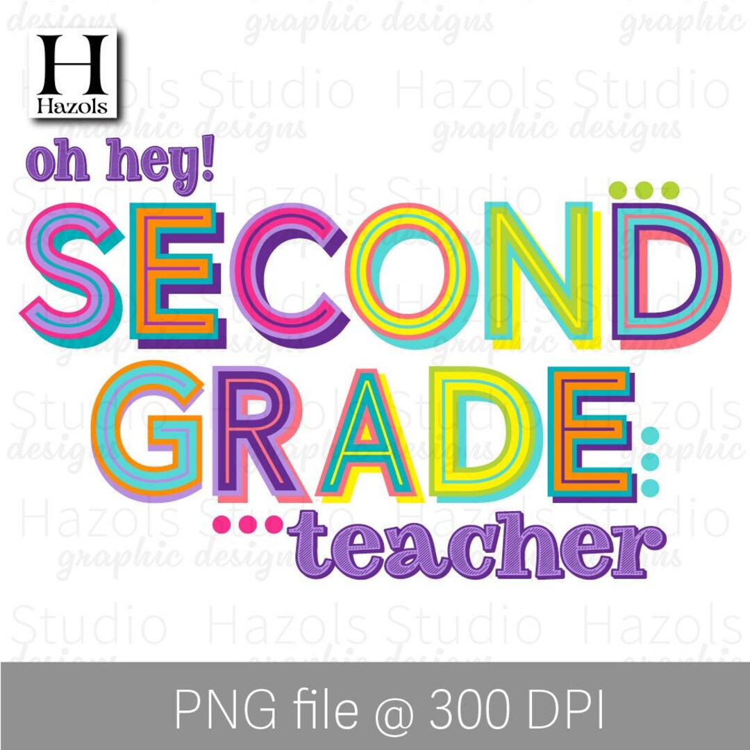 Second Grade Png, Back to School 2nd Grade Teacher Png for Elementary ...