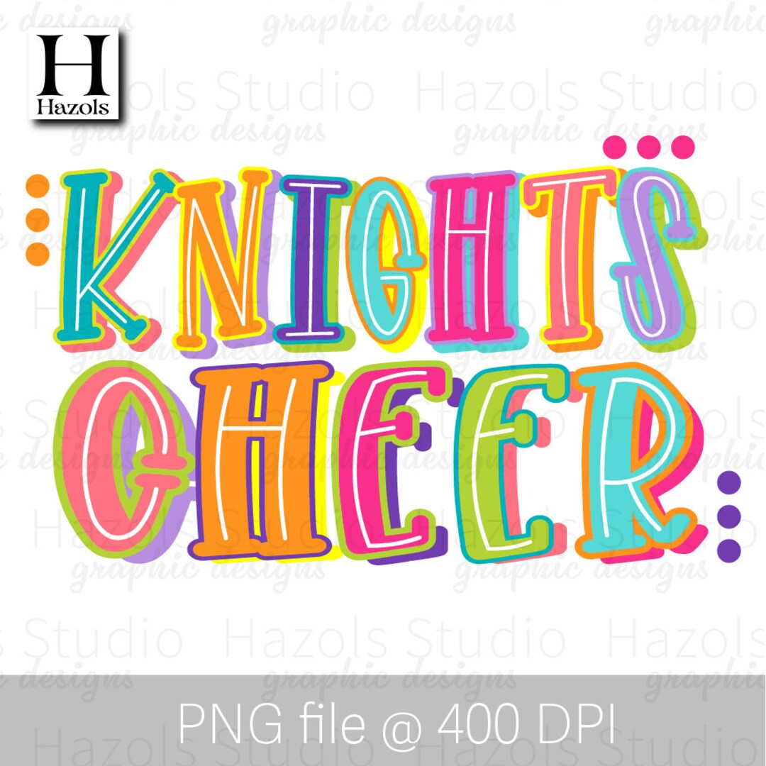 Knights Cheer Png | Knights Cheer Doodle Letters | Cheer Sublimation ...