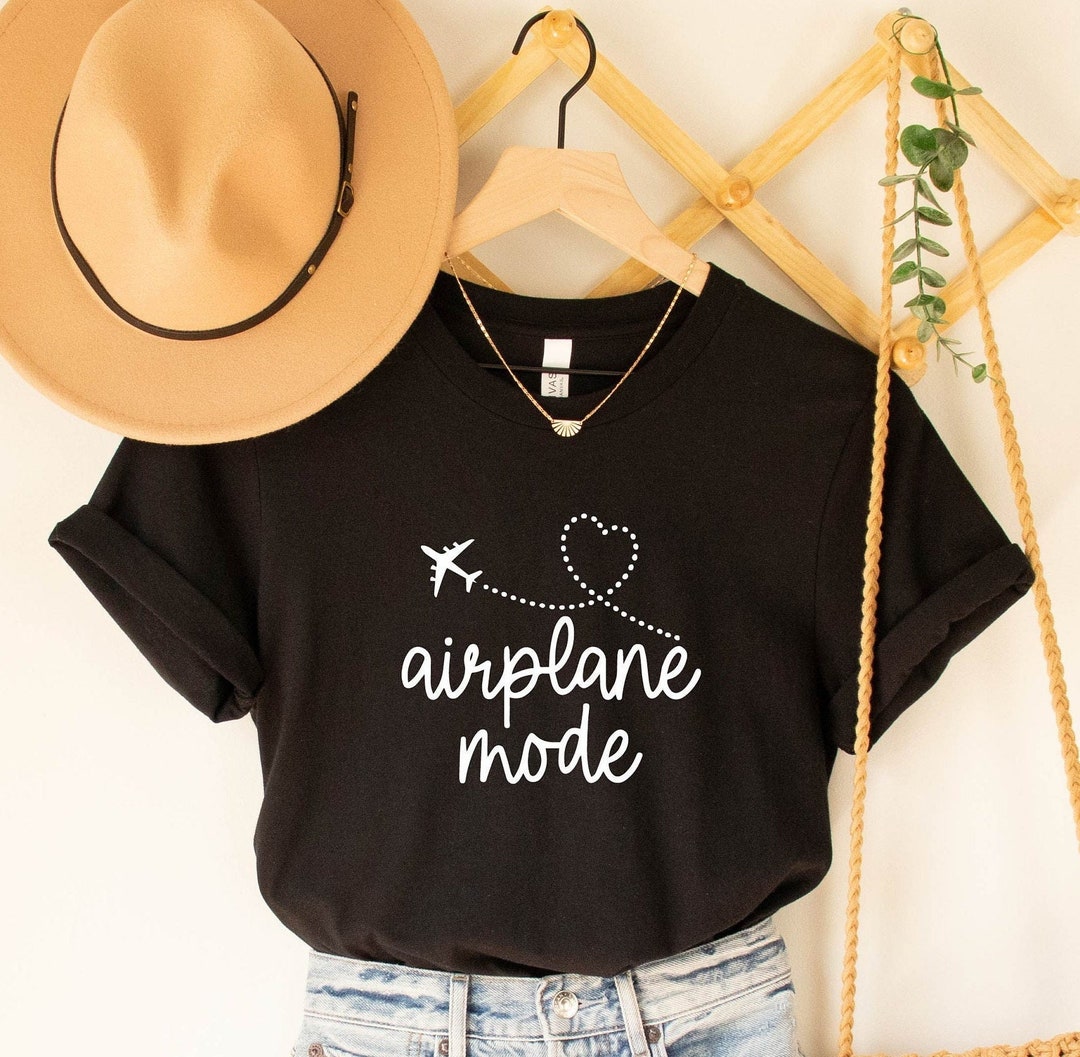 Airplane Mode Shirt , Airplane Shirt, Travel Shirt, Adventurer Gift ...