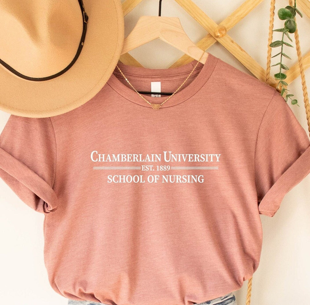 School of Nursing Customizable Shirt, Chamberlain University Est 1889 ...