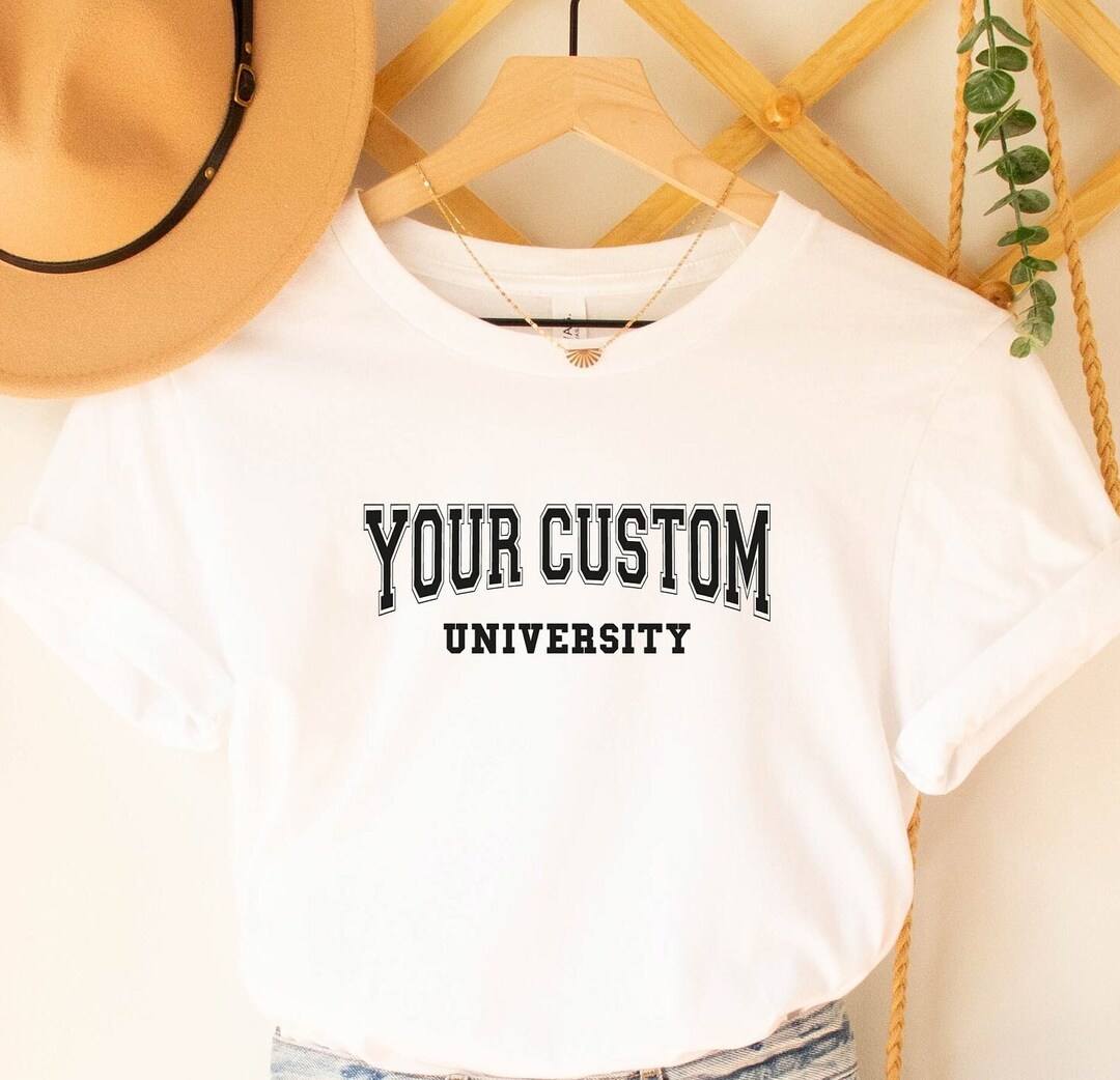 Your Custom University Shirts, Custom University Shirts, Personalized ...