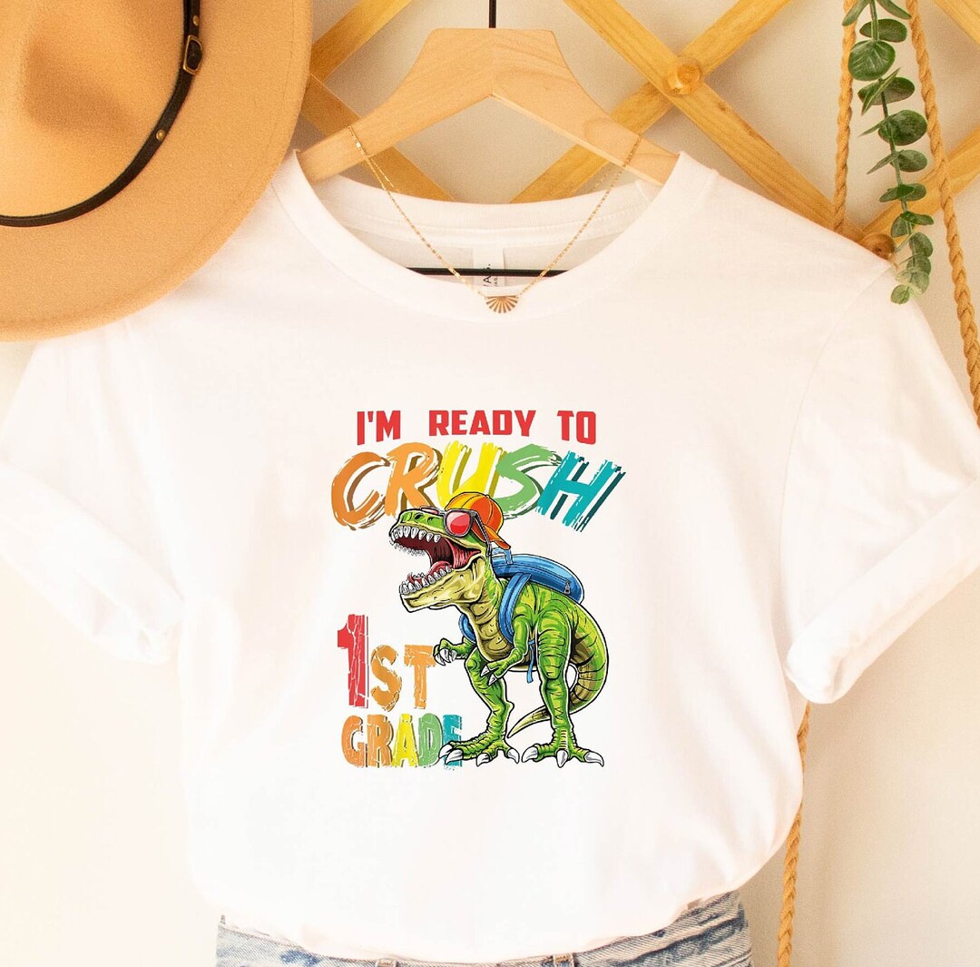 1st Grade T-shirt, Back to School, Funny Dinosaur School Tee, I'm Ready ...