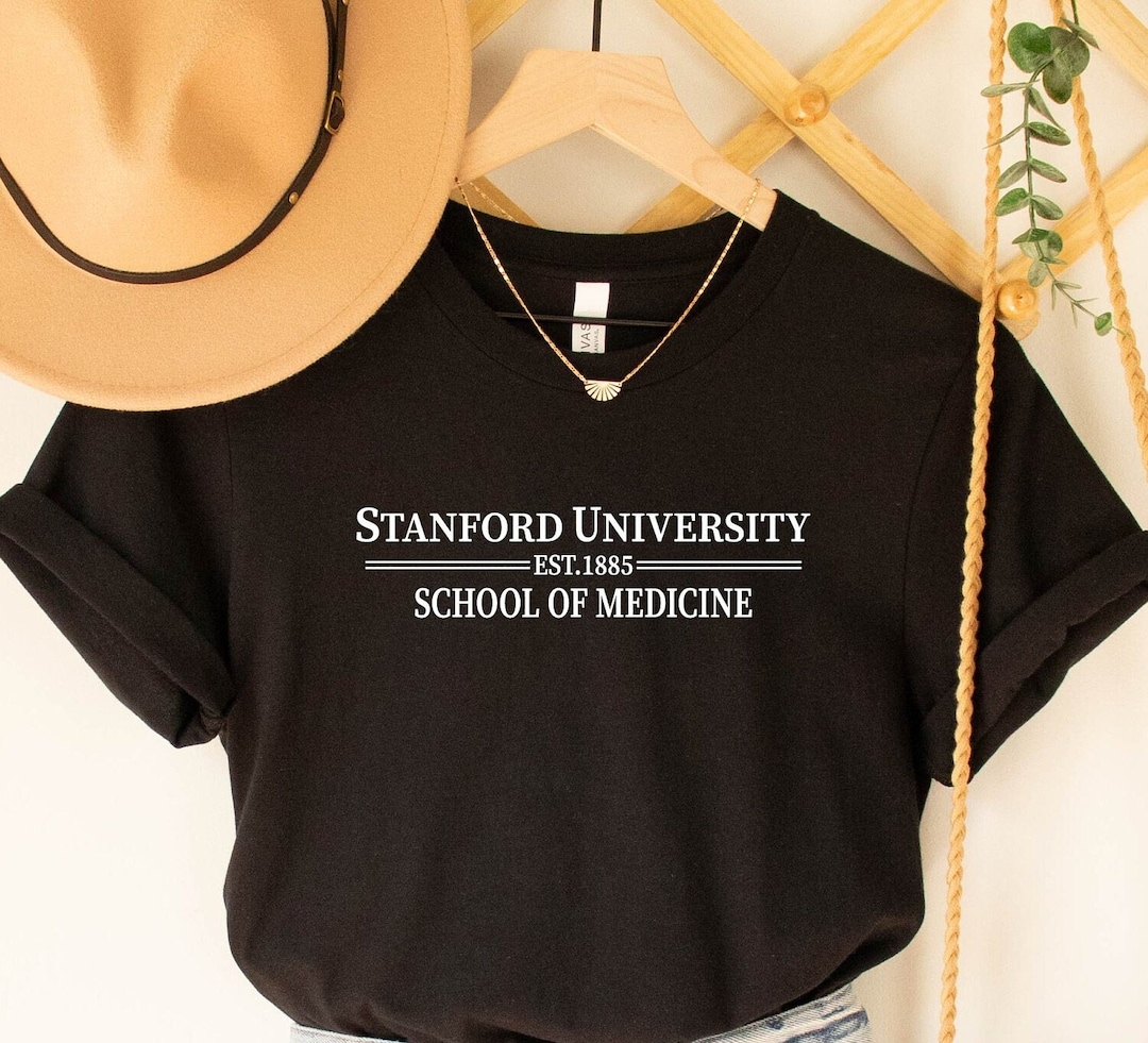 Stanford University School of Medicine Custom Shirt, Custom University ...