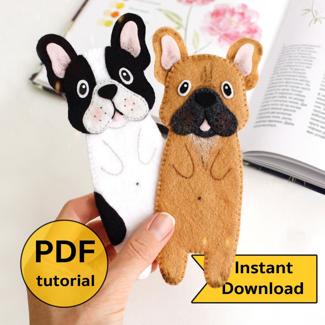 Felt Long French Bulldog Kids Bookmark Hand Sewing PDF Tutorial With ...