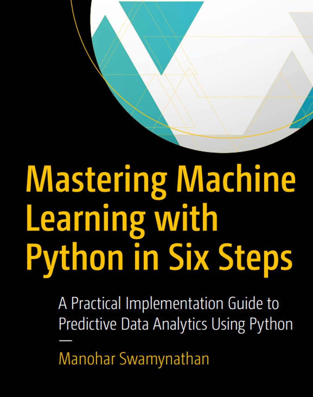 Mastering Machine Learning With Python in Six Steps: A - Etsy