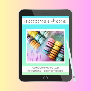Simple Macaron Guide | How to Make Macarons | Macaron Ebook | Best ...