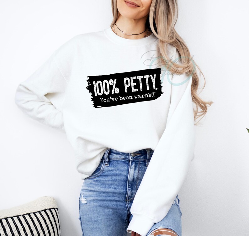 Funny Petty Graphic Tee PNG: Bold Attitude Shirt, Petty Design - Etsy