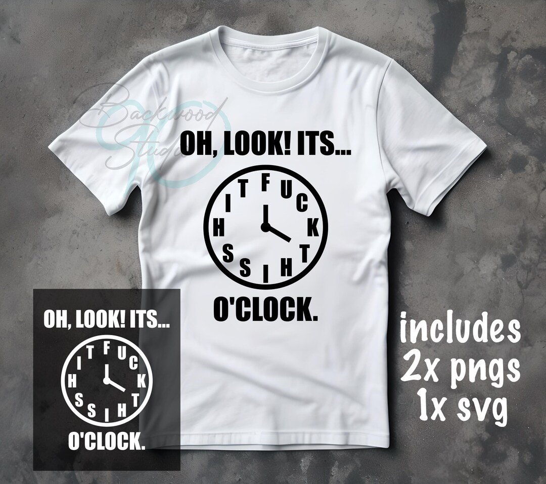 Fck This Sht O’clock SVG PNG and SVG – Funny Clock Face Design, Black ...