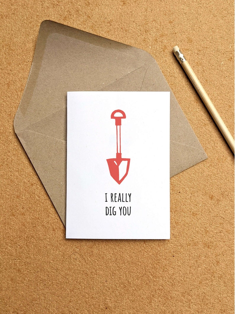 I Really DIG You A6 Card, Blank Inside, Kraft Envelope Fun Pun to Tell ...