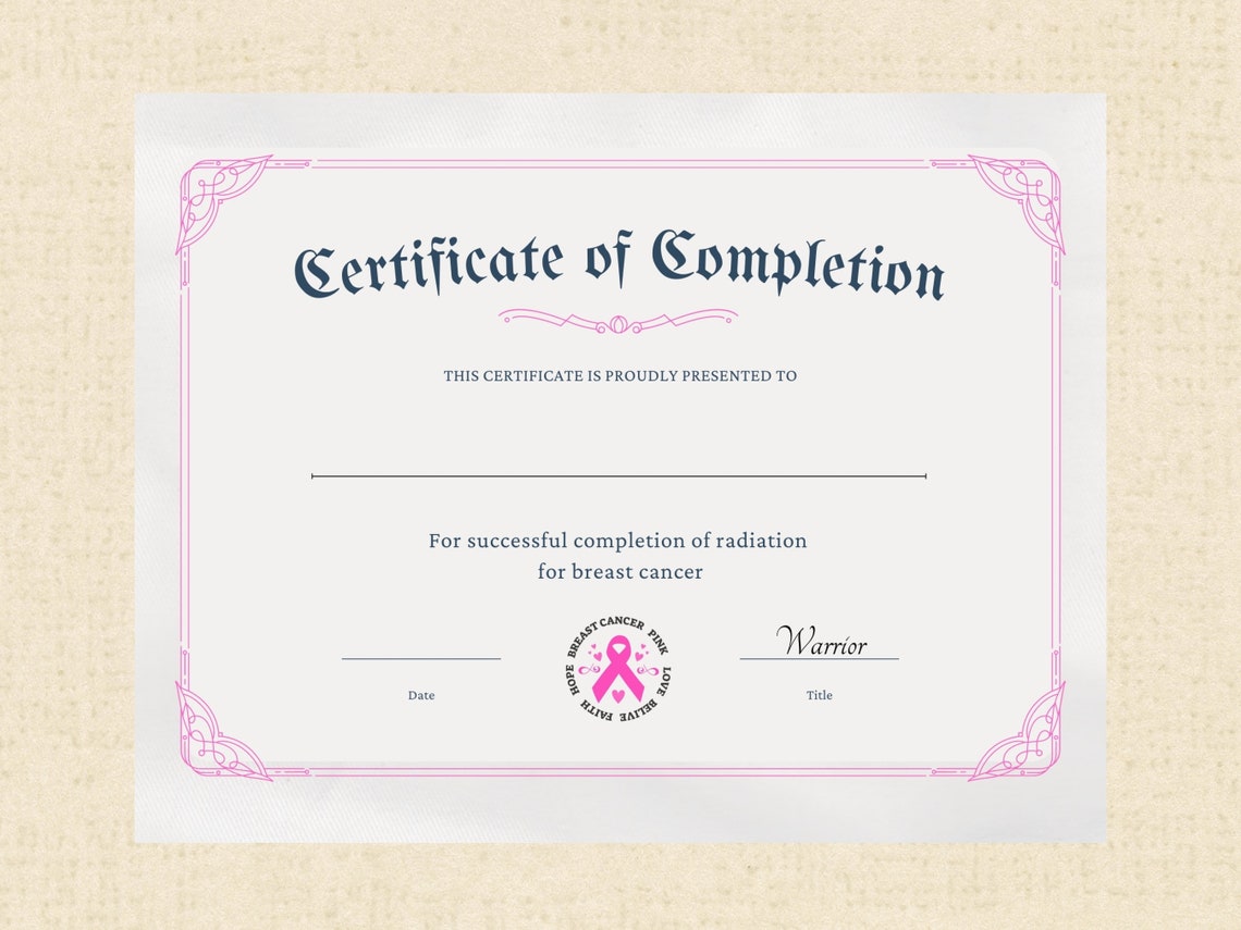 Breast Cancer Radiation Treatment Completion Certificate - Etsy