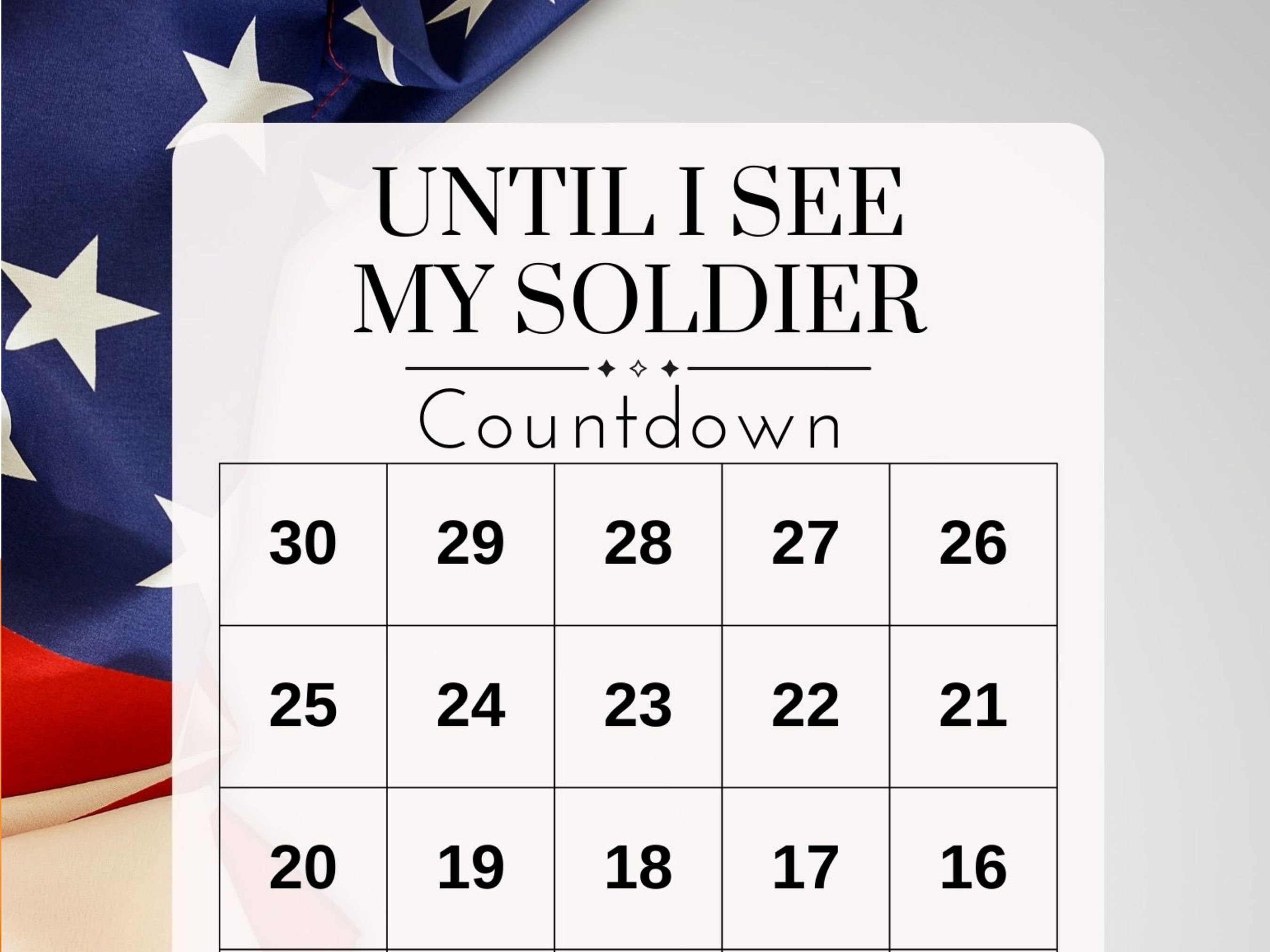Until I See My Soldier 30-day Daily Countdown Calendar Printable ...