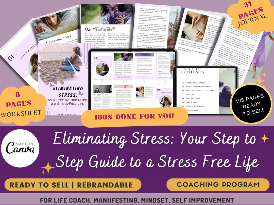 Eliminating Stress Your Step-by-step Guide to a Stress-free Life Done ...