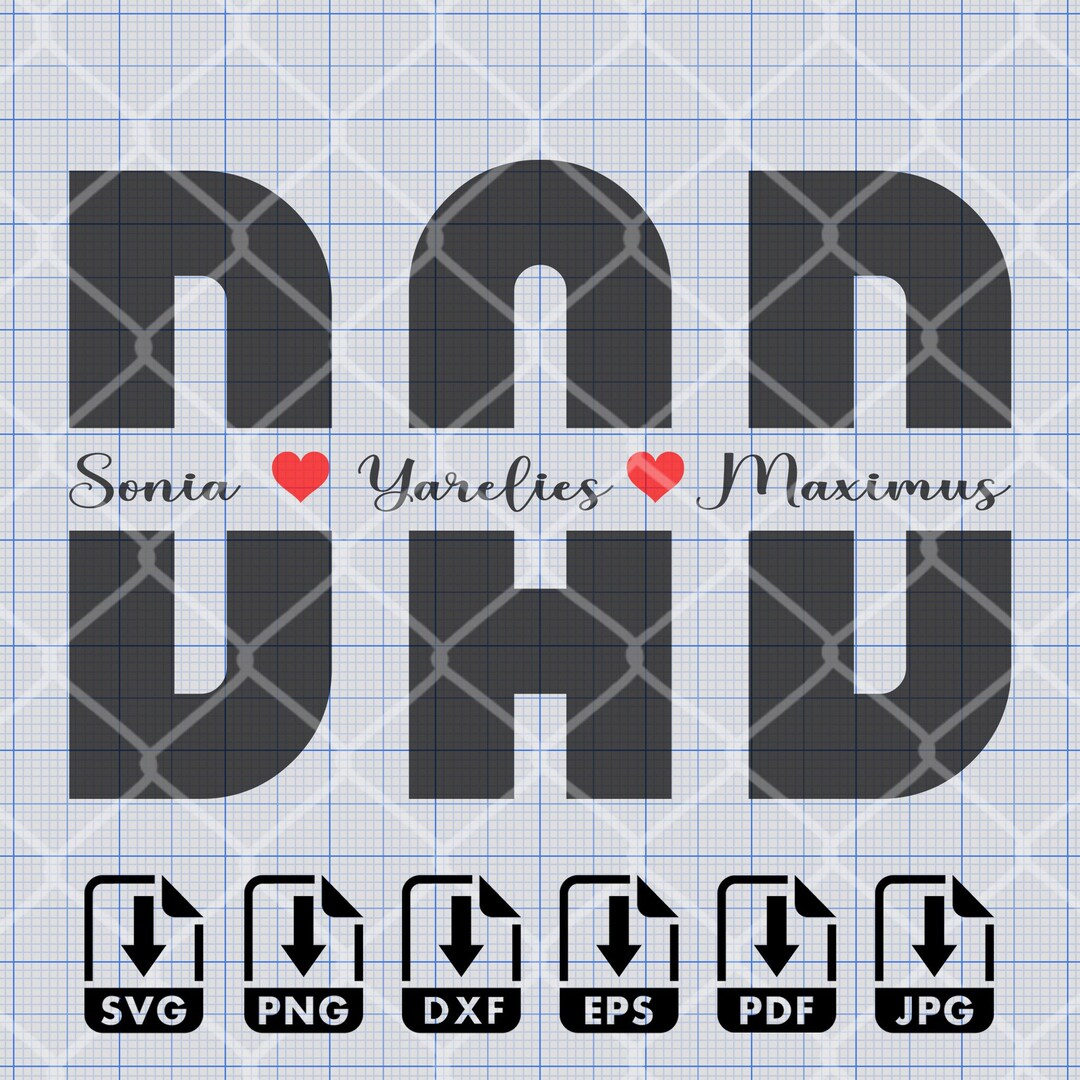 Dad Monogram Great for Father's Day or Birthday Dad SVG, Png, Eps, Dxf ...