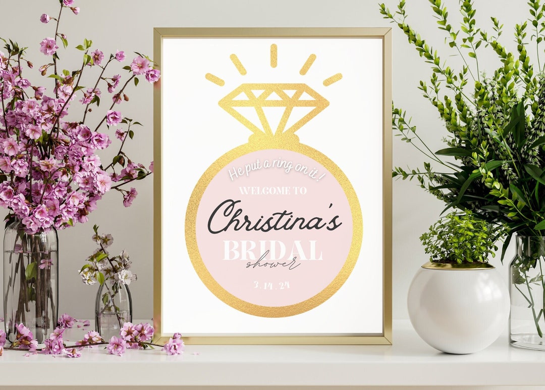 Ring Bridal Shower Welcome Sign Template He Put A Ring on It Instant ...