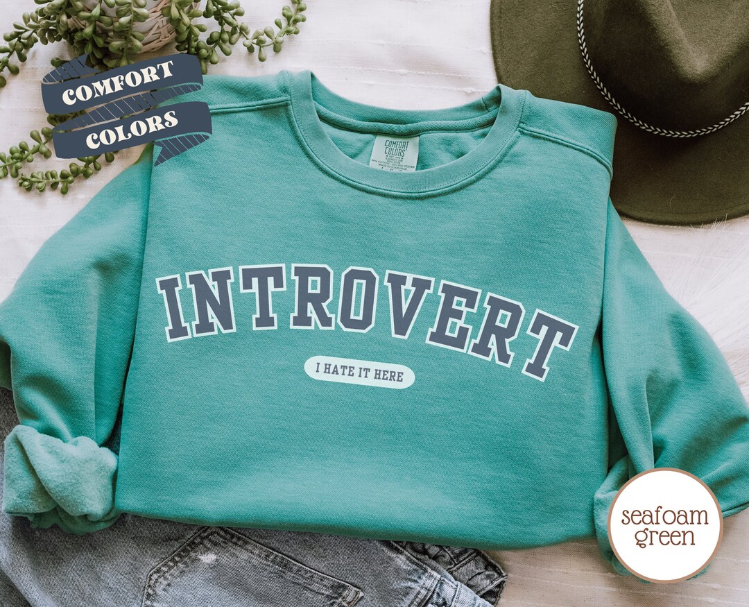 Comfort Colors Introvert Crewneck Sweatshirt, Social Anxiety Shirt ...