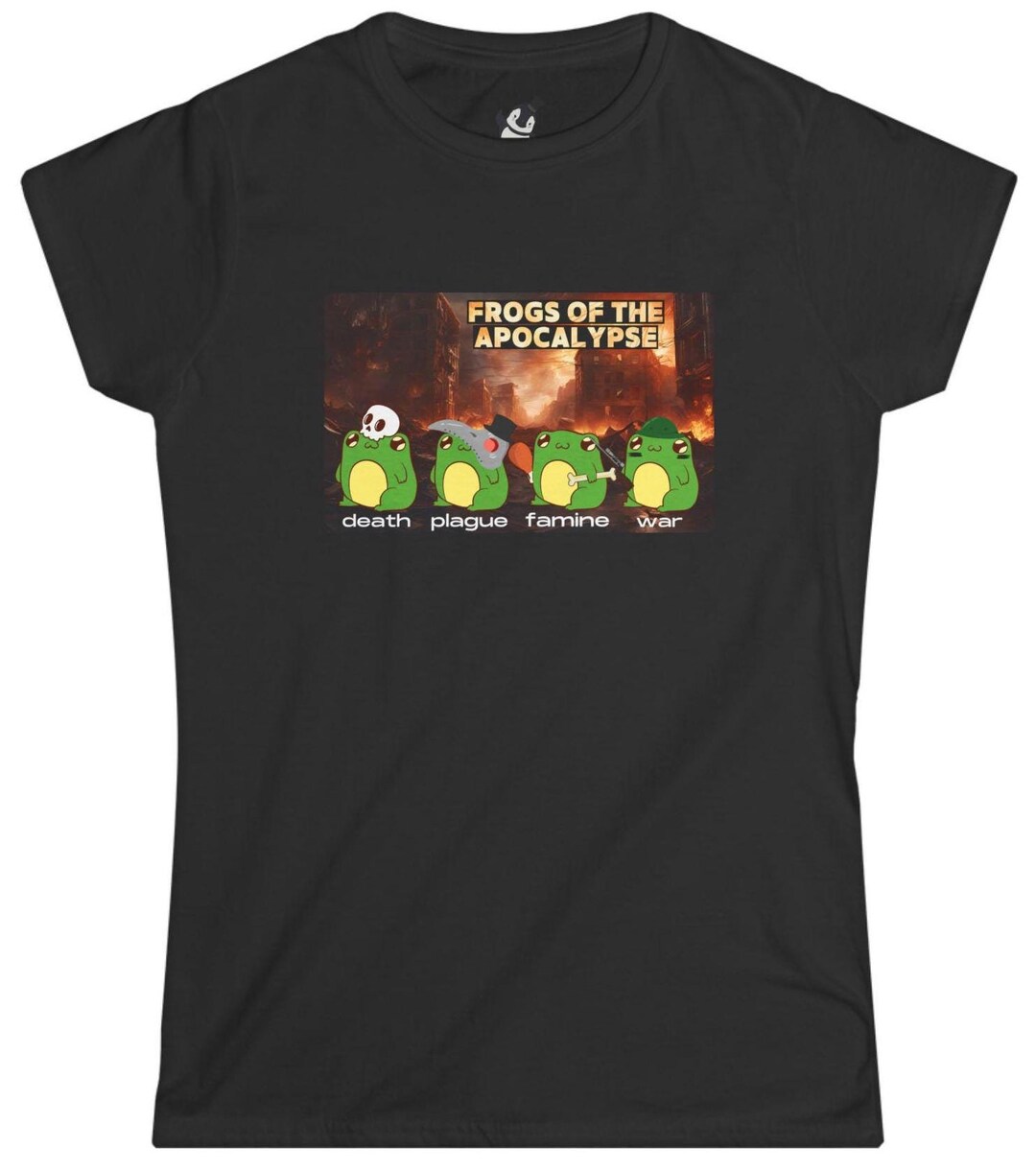 Frog Apocalypse Women's Fitted Softstyle T-shirt, Cute Funny Frog Tee ...