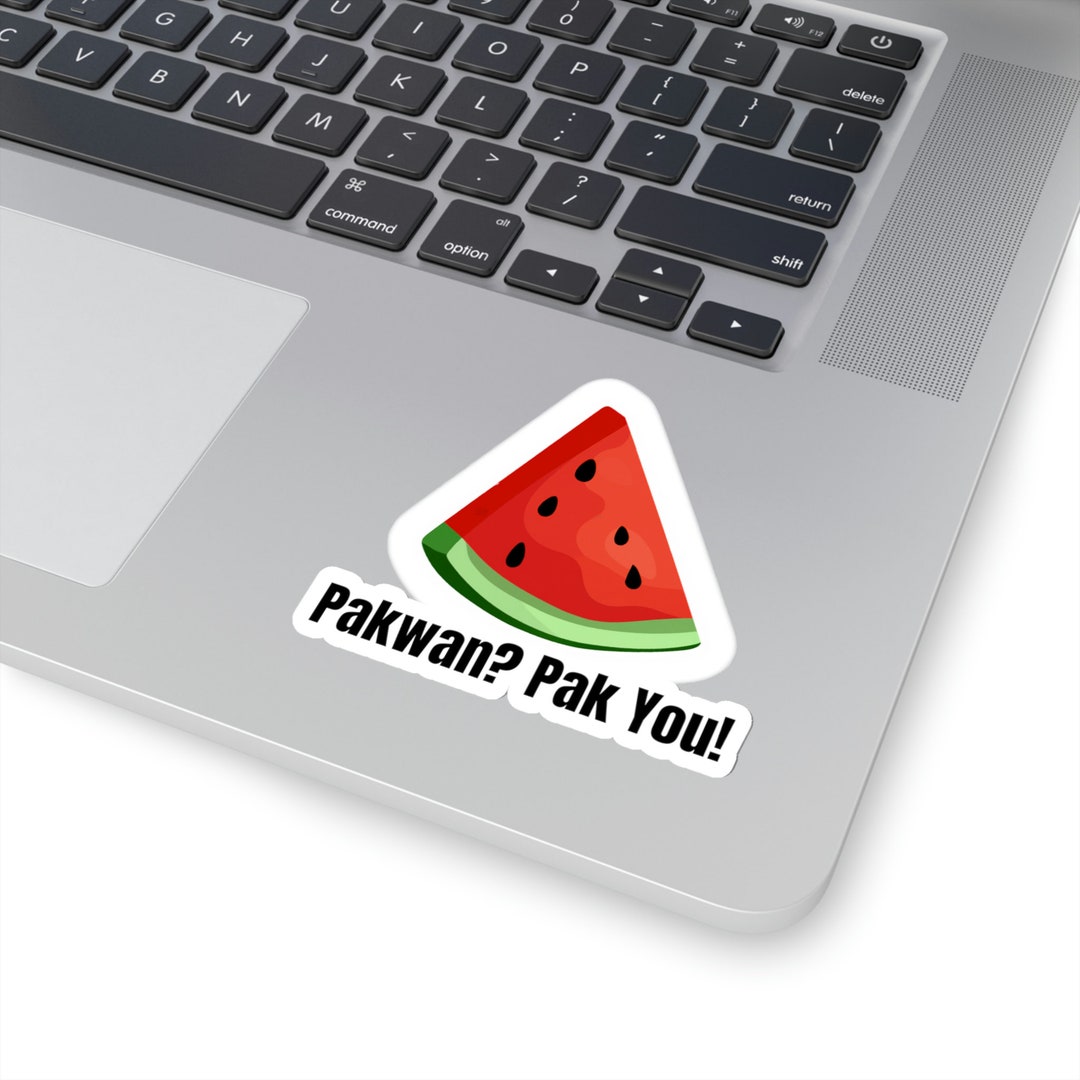 Pakwan Pak You Tagalog Stickers Pakwan Watermelon - Etsy