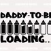 Daddy to Be Loading SVG PNG , Dad Svg, Father Svg, Fathers Day Svg, Dad ...