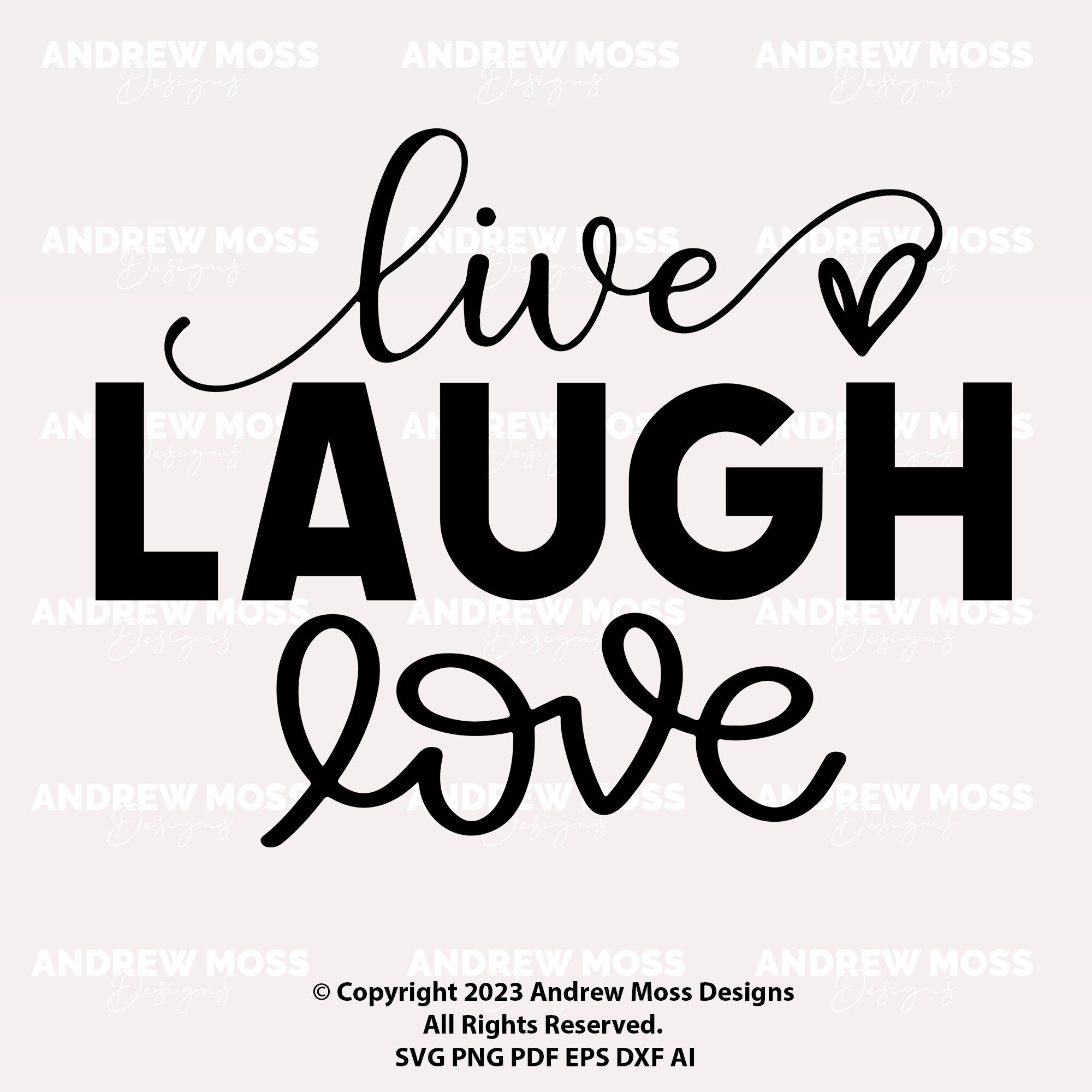 Live Laugh Love SVG PNG PDF , Love Svg, Happy Svg, Love Quote Svg ...