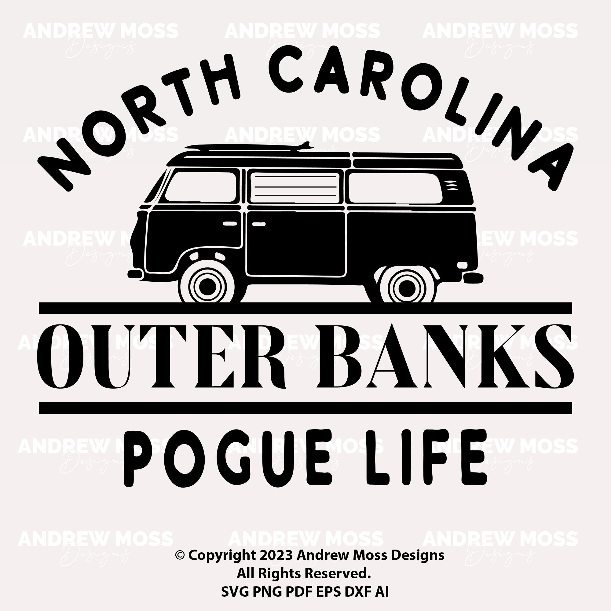 Outer Banks North Carolina SVG PNG PDF Pogue Life Svg, Obx Van Svg ...