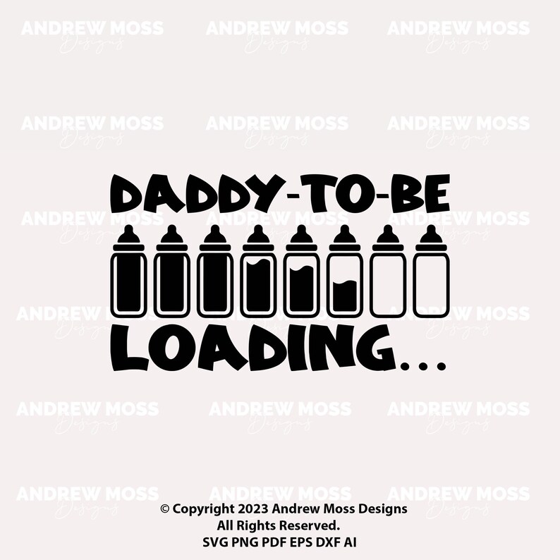 Daddy to Be Loading SVG PNG , Dad Svg, Father Svg, Fathers Day Svg, Dad ...